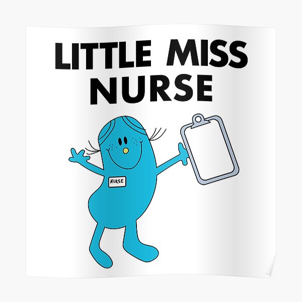 "little miss nurse meme" Poster for Sale by mkaythen | Redbubble