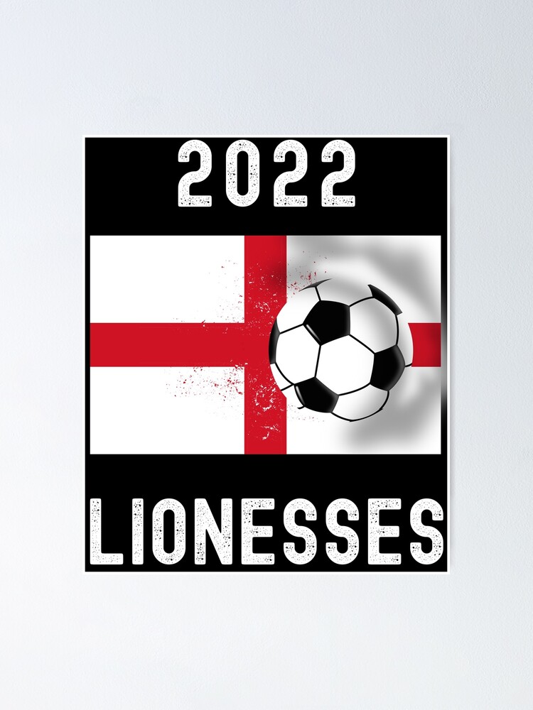 "England Women's Football or Soccer Team 2022 Lionesses" Poster for ...