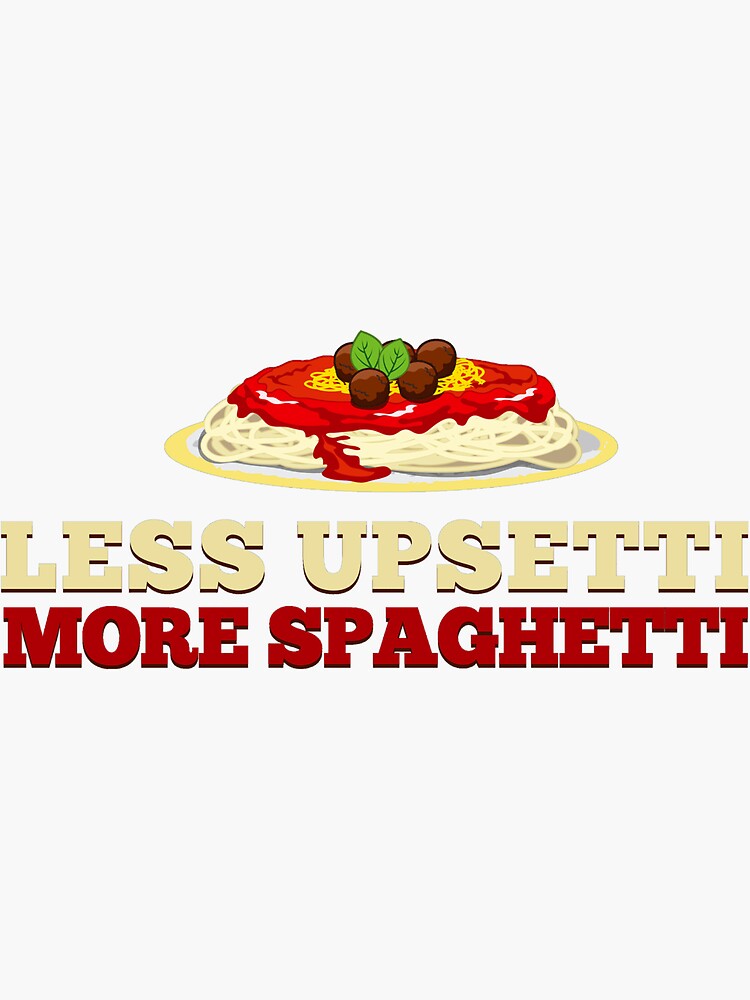 "Upsetti spaghetti" Sticker for Sale by Huyen871 | Redbubble