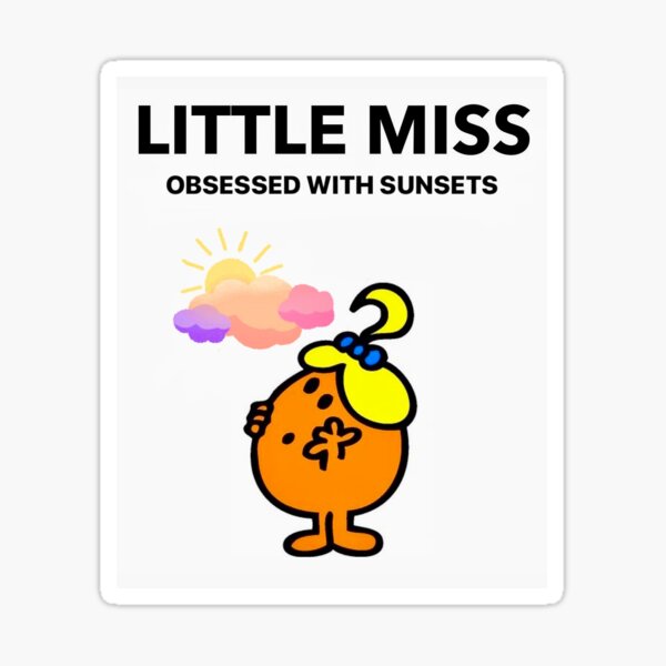 "Little Miss Obsessed With Sunsets" Sticker for Sale by Kaylaskie ...
