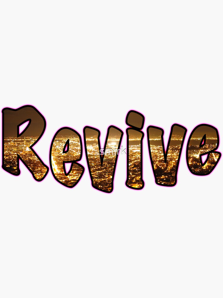 "Revive" Sticker by smirk | Redbubble