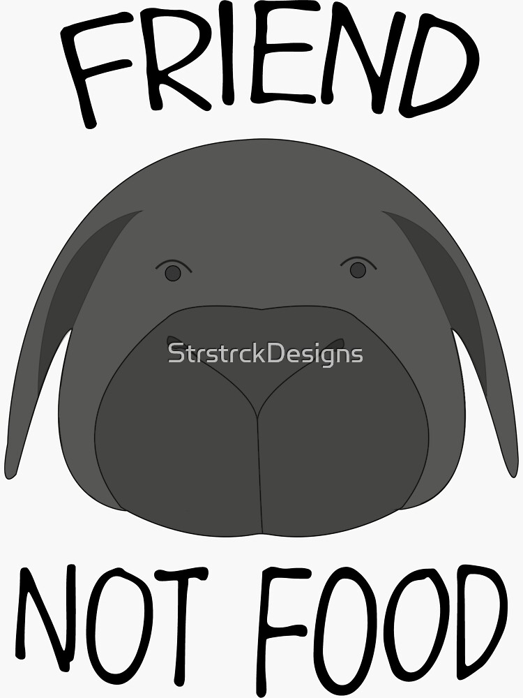 "Friend not food" Sticker for Sale by StrstrckDesigns | Redbubble