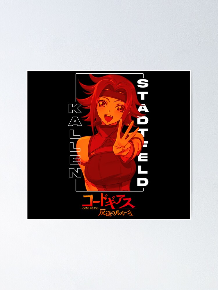 "Kallen Stadtfeld - Code Geass" Poster for Sale by Nacho-Design | Redbubble