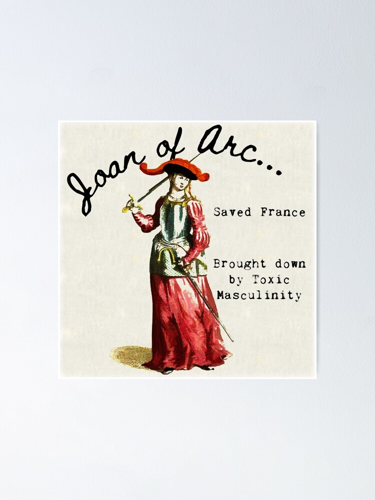 "Joan of Arc Saved France Variant6" Poster for Sale by indiecameo ...