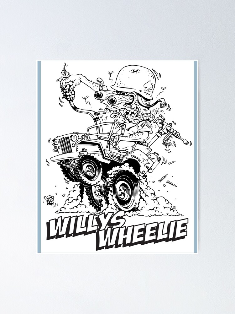 "Monster Fantasy Fever Willys Wheelie Vintage" Poster for Sale by ...