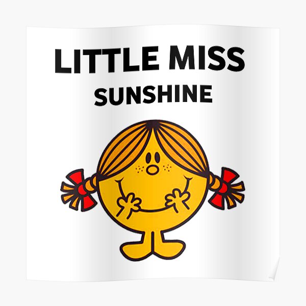"Little Miss Sunshine Sticker" Poster for Sale by Taj05 | Redbubble