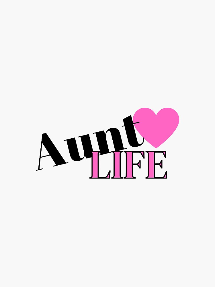 "Aunts" Sticker for Sale by Mahanuma22 | Redbubble