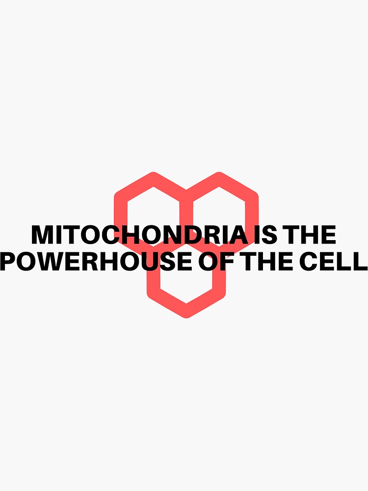 "Mitochondria Is The Powerhouse Of The Cell" Sticker for Sale by ...