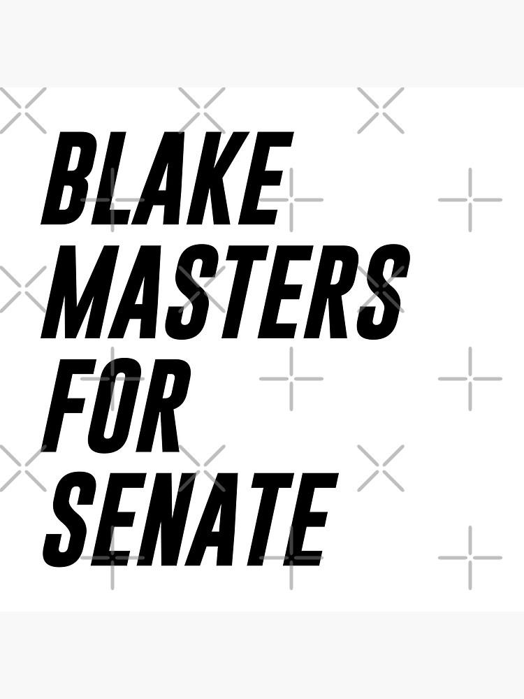 "Blake Masters For Senate 2022 Arizona State Republican Candidate ...