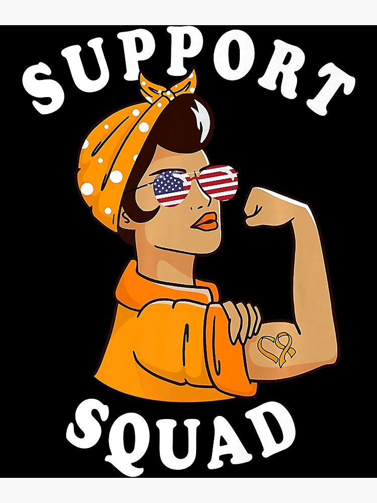"Support Squad Orange Wear MS Multiple Sclerosis Awareness" Poster for ...