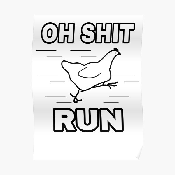 "running chicken meme" Poster for Sale by KHAFiT | Redbubble
