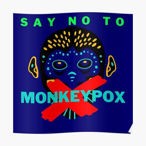 "Sag nein zu den Affenpocken 2022, ah Scheiße, los geht's, fass den ...
