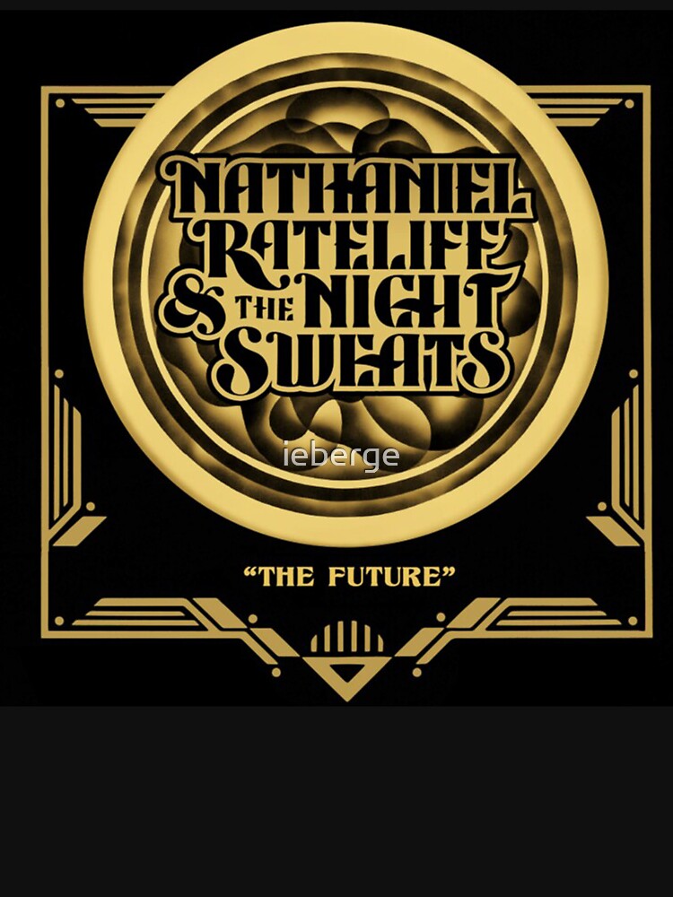 "NATHANIEL RATELIFF & THE NIGHT SWEATS TOUR 2022 DEDEKBALI1" T-shirt ...
