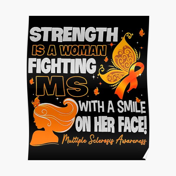 "Strength Is A Woman Fighting MS With A Smile On Her Face Multiple ...