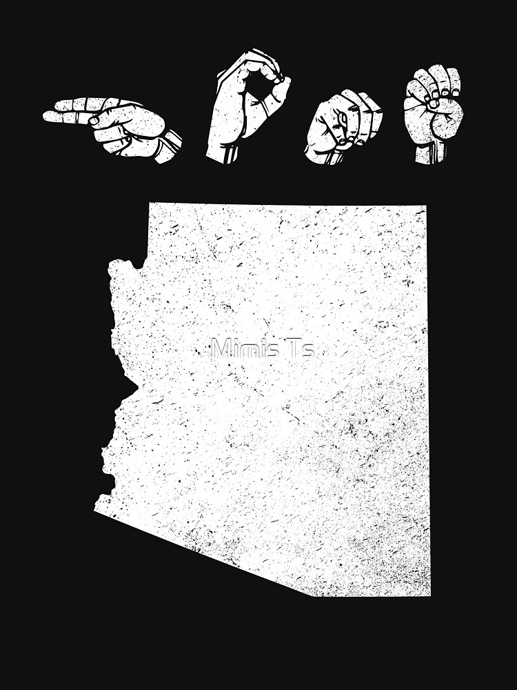 "ASL (American Sign Language) Arizona Home Tshirt" T-shirt by ...