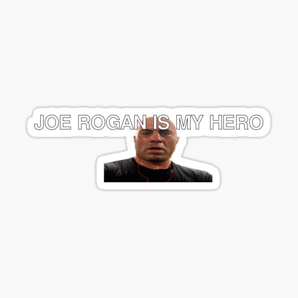 "joe rogan is the one" Sticker for Sale by HeatMarket | Redbubble