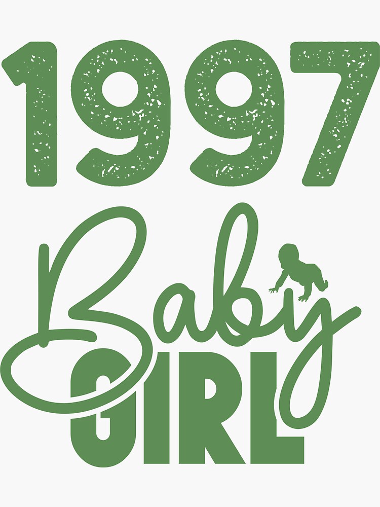 "1997 Baby girl" Sticker for Sale by affordableart | Redbubble
