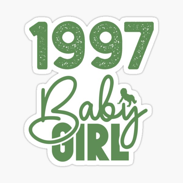"1997 Baby girl" Sticker for Sale by affordableart | Redbubble