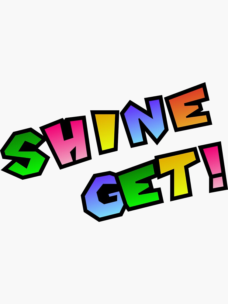 "Shine Get!" Sticker for Sale by designsbyjabox | Redbubble