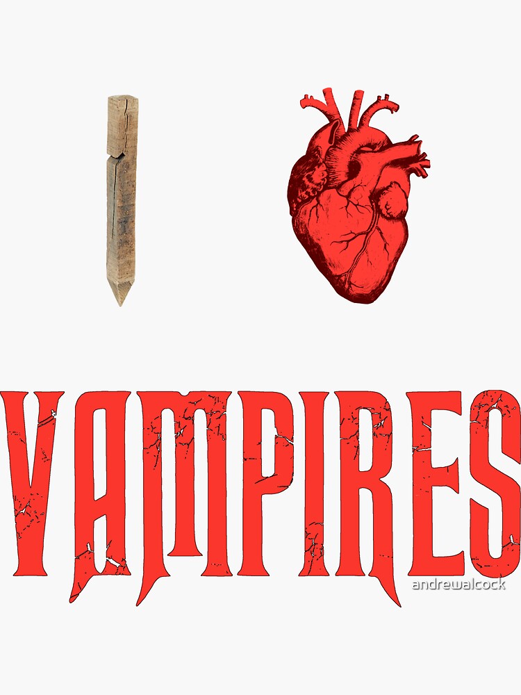 "Stake Heart Vampires" Sticker for Sale by andrewalcock | Redbubble