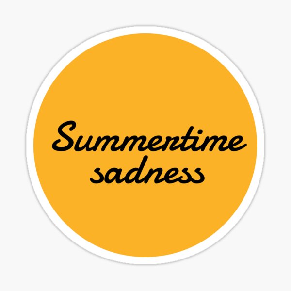 "Summertime Sadness" Sticker for Sale by itstasim | Redbubble
