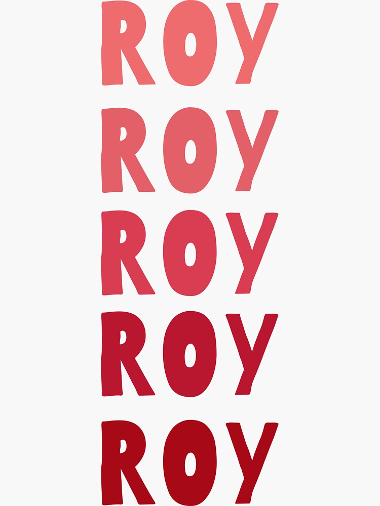 Roy Name Sticker For Sale By Name Bubble Redbubble