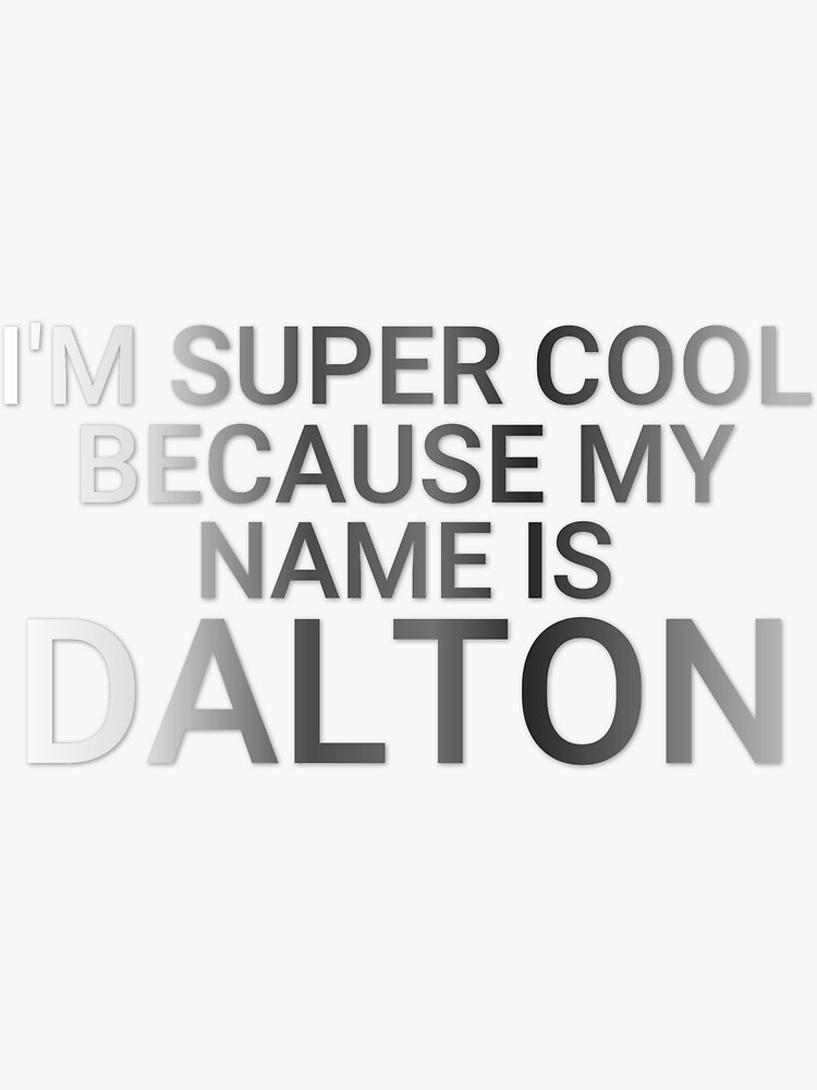 "COOL GUY DALTON" Sticker for Sale by Golden-Shark | Redbubble