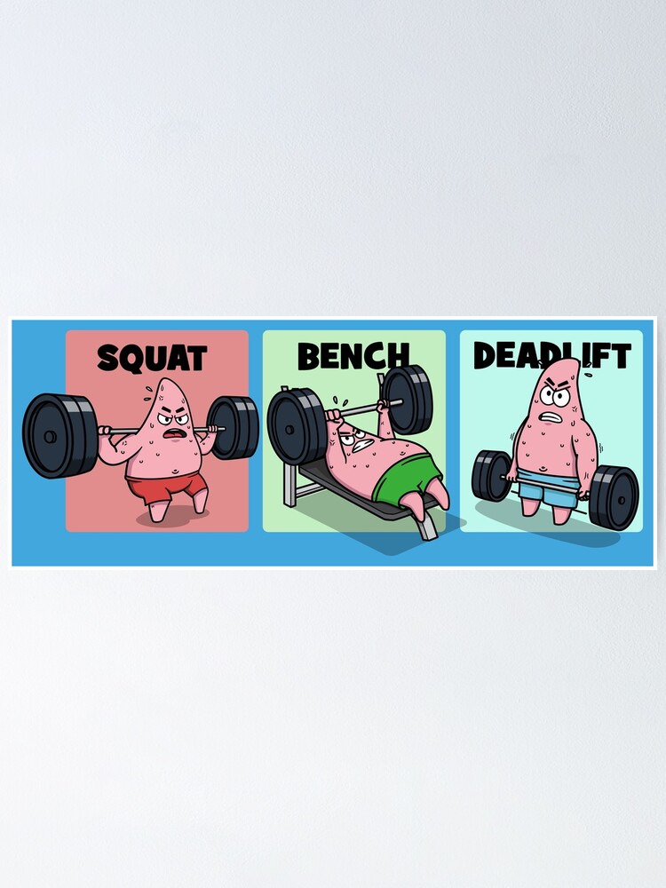 "Patrick Powerlifting - Squat, Bench Deadlift - Funny Motivational Gym ...