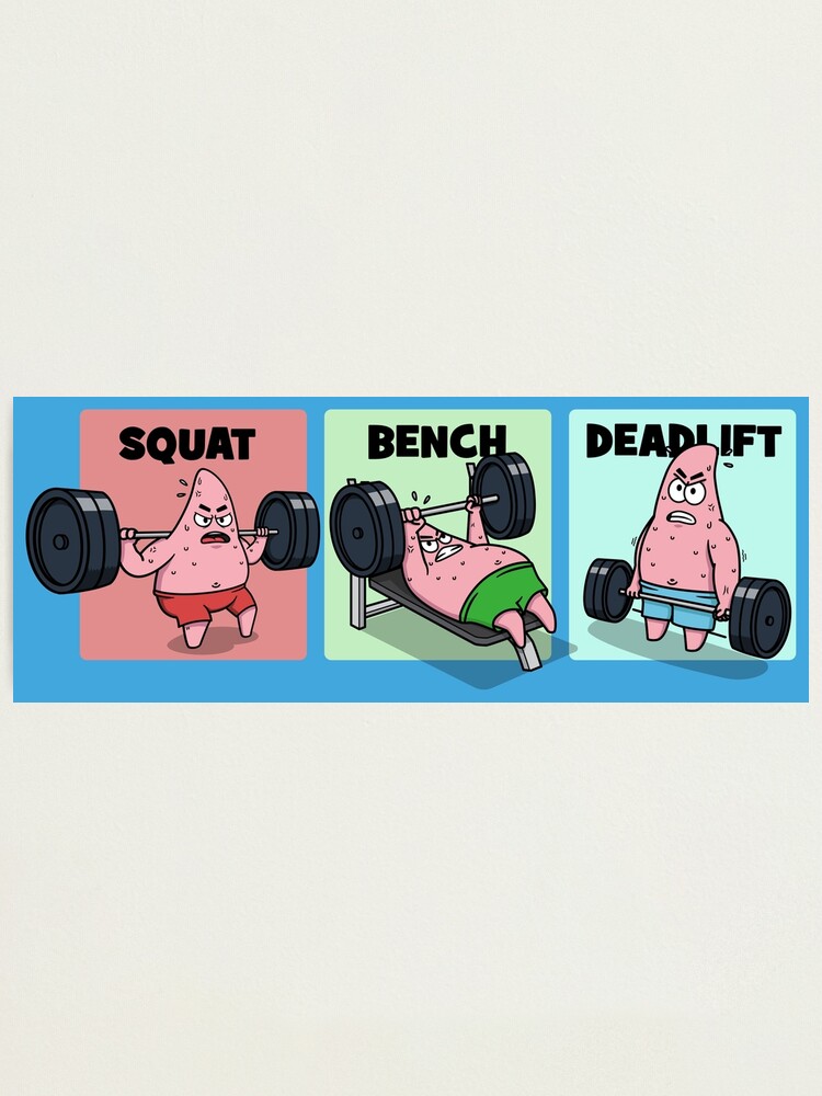 "Patrick Powerlifting - Squat, Bench Deadlift - Funny Motivational Gym ...