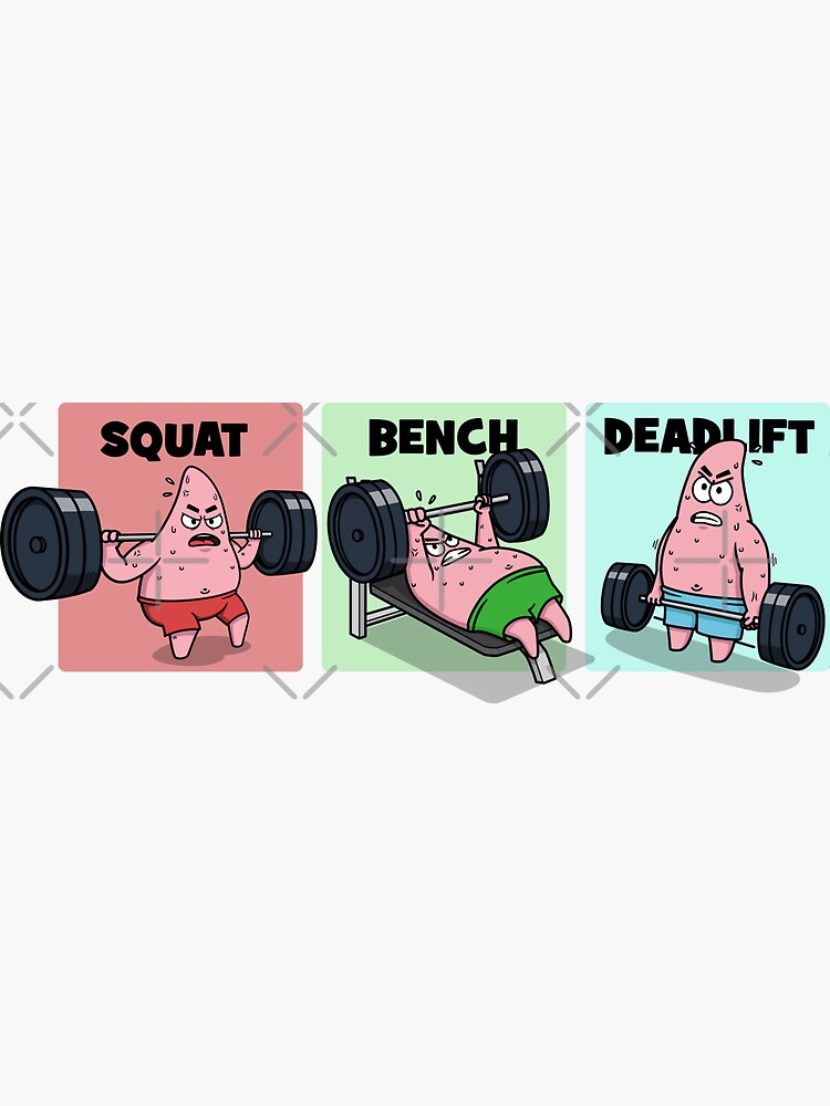 "Patrick Powerlifting - Squat, Bench Deadlift - Funny Motivational Gym ...