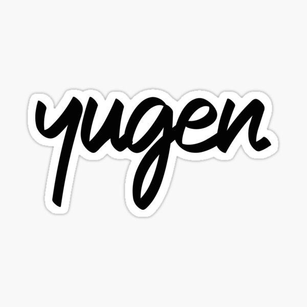 "yugen" Sticker for Sale by aminekinat24 | Redbubble
