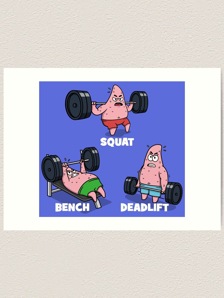 "Patrick Powerlifting - Squat, Bench Deadlift - Funny Motivational Gym ...