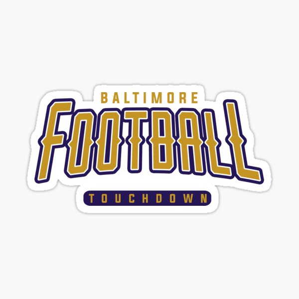 "Baltimore Football Team - Kickoff" Sticker for Sale by igzine | Redbubble