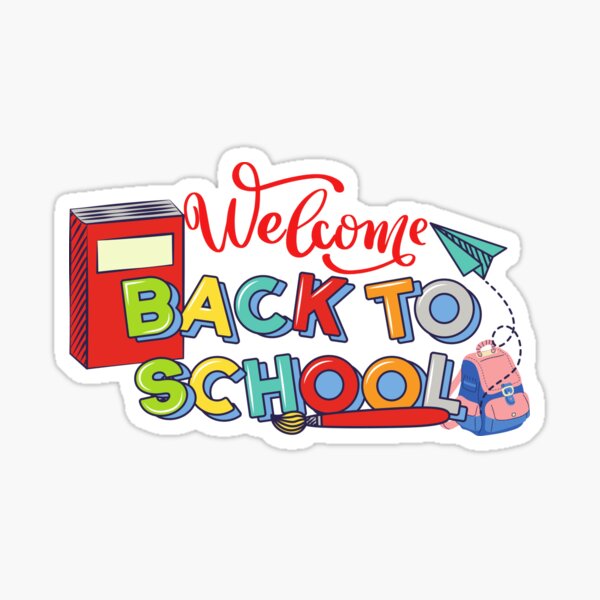 "Welcome back to school" Sticker for Sale by CoolArtOfficial | Redbubble
