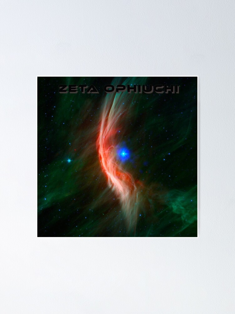 "Zeta Ophiuchi- A Hot Star ⭐⭐⭐⭐⭐" Poster for Sale by SSMFashion | Redbubble