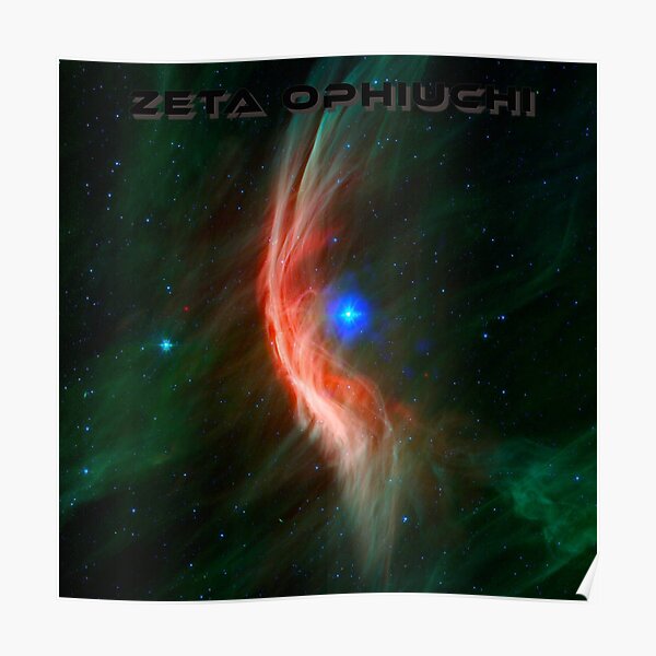 "Zeta Ophiuchi- A Hot Star ⭐⭐⭐⭐⭐" Poster for Sale by SSMFashion | Redbubble