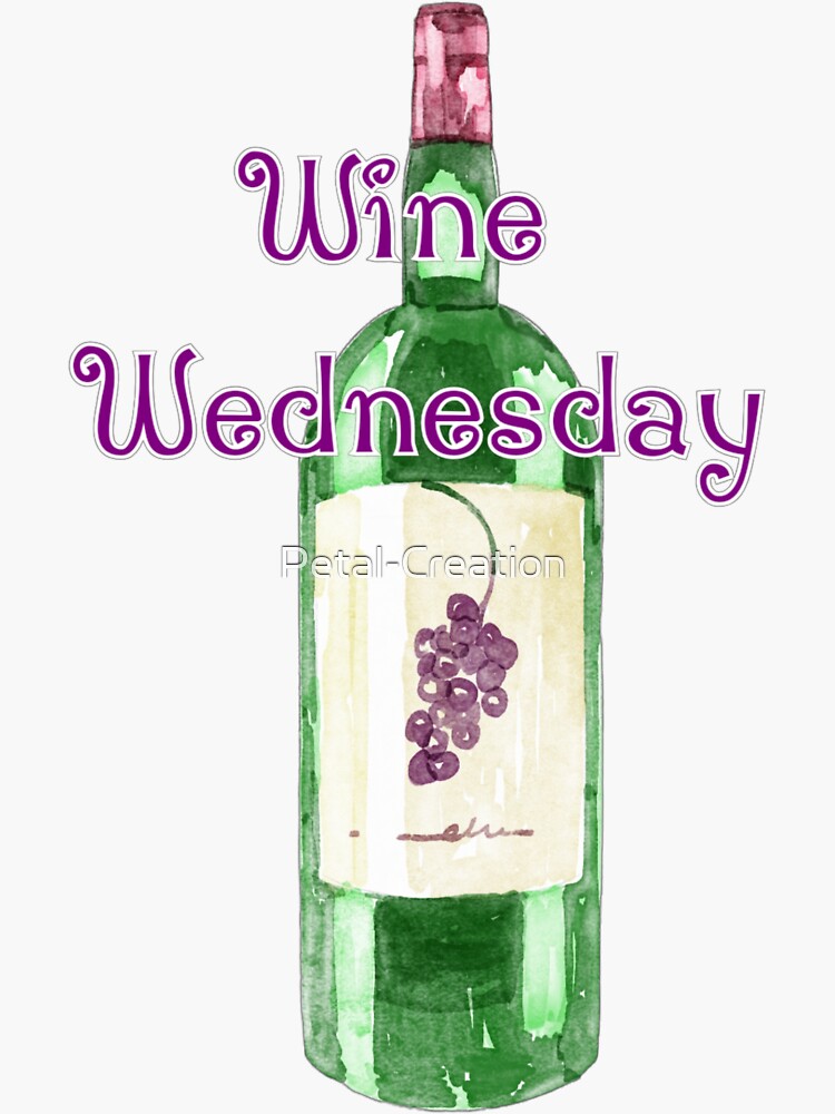 "Wine Wednesday 2" Sticker for Sale by Petal-Creation | Redbubble