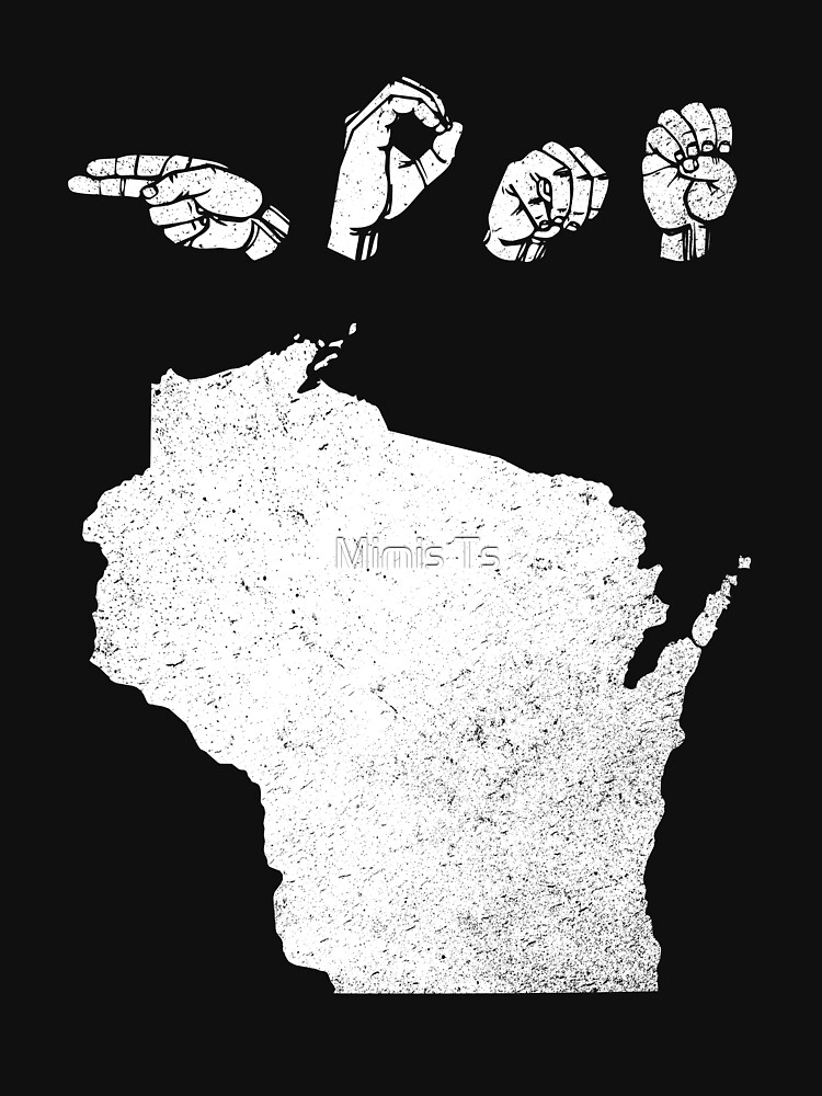 "ASL (American Sign Language) Wisconsin Home Tshirt" T-shirt for Sale ...