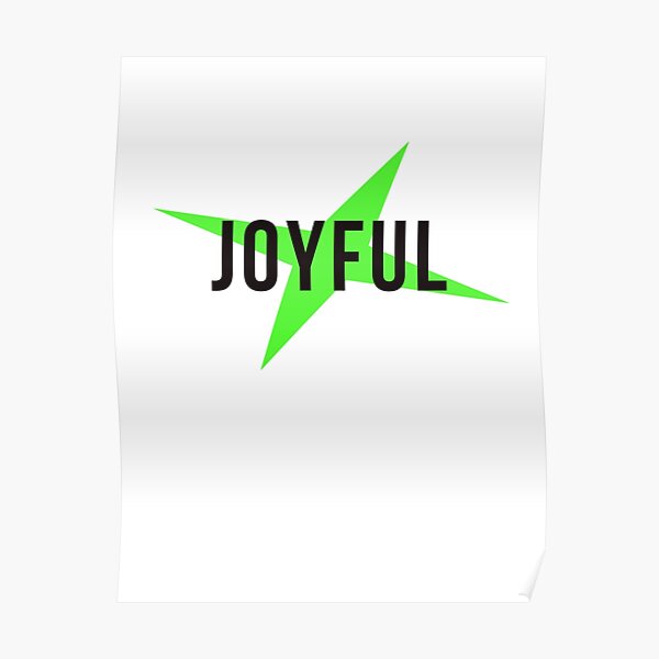 "Joyful" Poster for Sale by byrne-ma | Redbubble