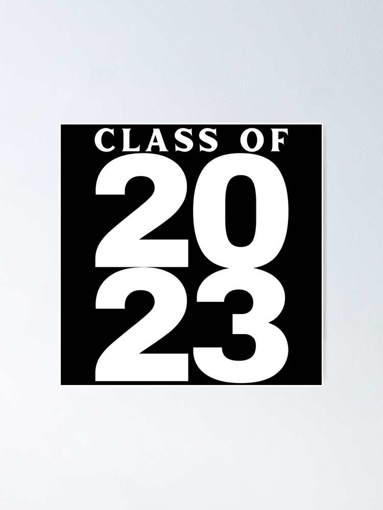 "Class Of 2023. Simple Typography Black 2023 Class Of/ Graduation ...