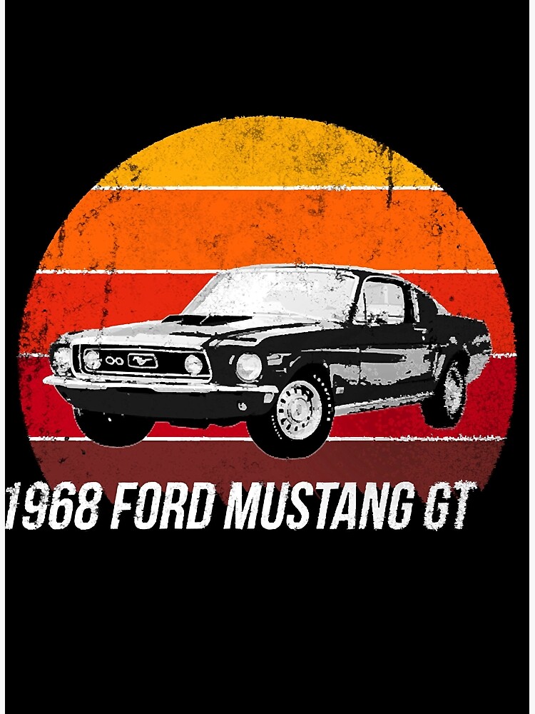 "1968 Ford Mustang GT Fastback " Poster for Sale by HunterAye86544 ...