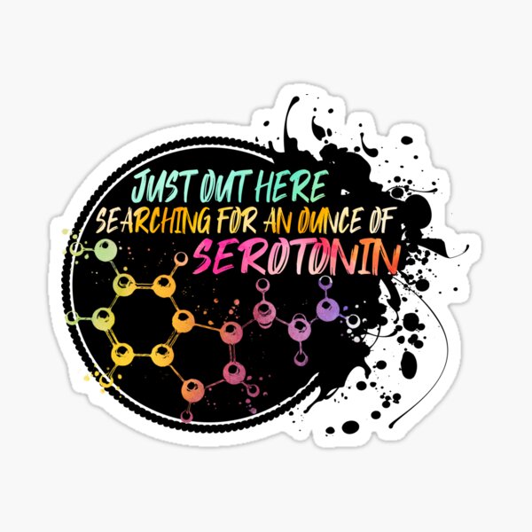 "Serotonin " Sticker for Sale by mollycarmen94 | Redbubble