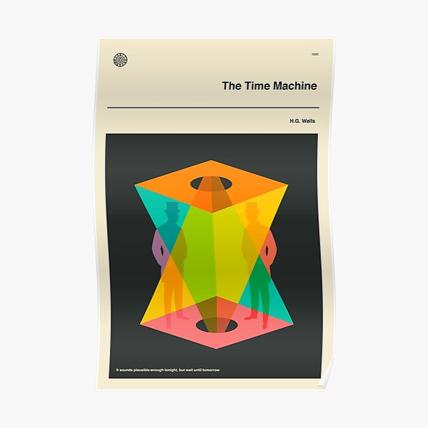 "THE TIME MACHINE" Poster for Sale by JazzberryBlue | Redbubble