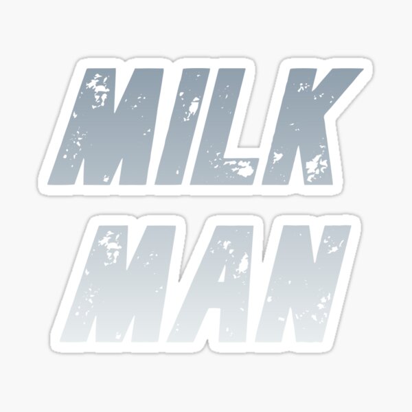 "Milk man, Funny Cool Best color art" Sticker for Sale by artdragongift ...