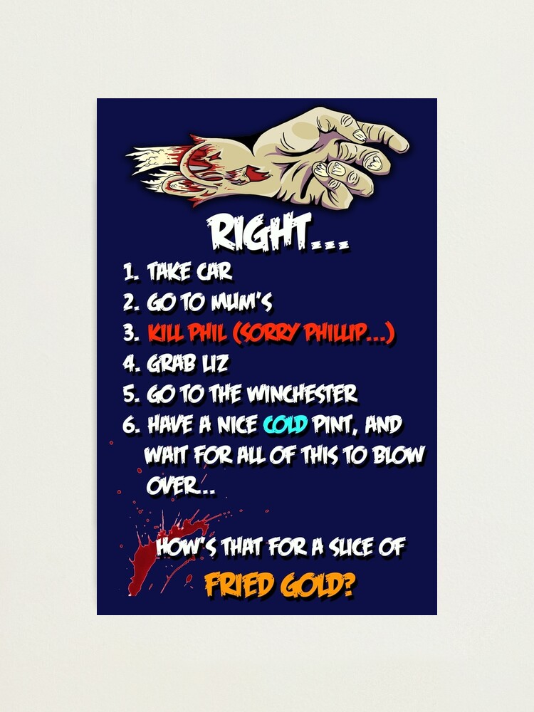 "Shaun of the Dead Plan" Photographic Print for Sale by Jamie Candlin ...