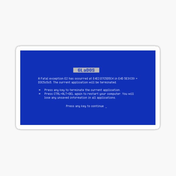 "Blue Screen of Death (BSOD) GLaDOS Edition" Sticker for Sale by ...
