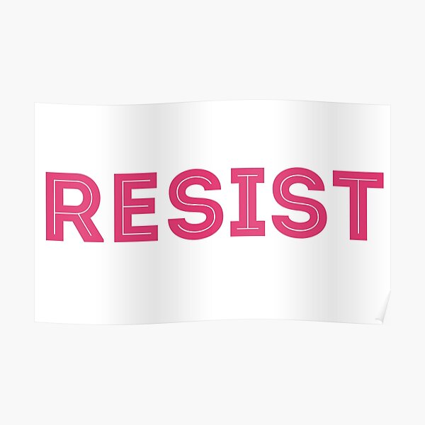 " Resist T-shirt – block lettering – ALL capital letters " Poster for ...