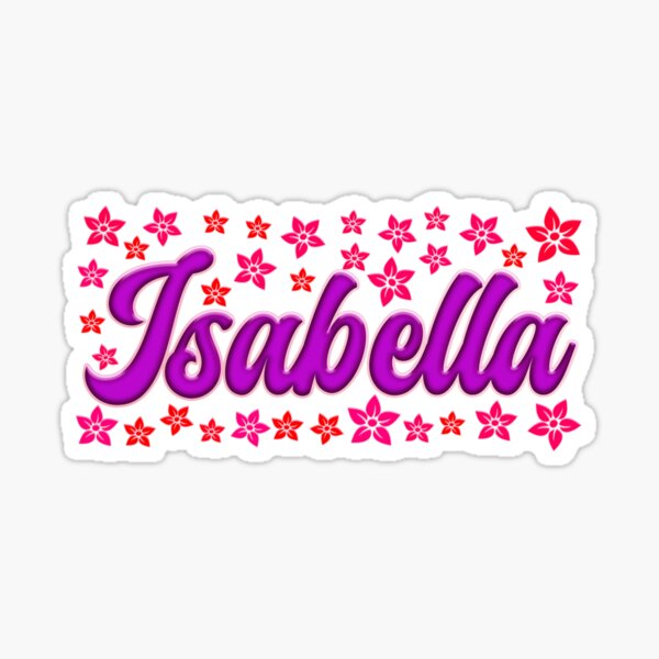 "Isabella - Isabella Personalized name – Isabella Name – I Love ...