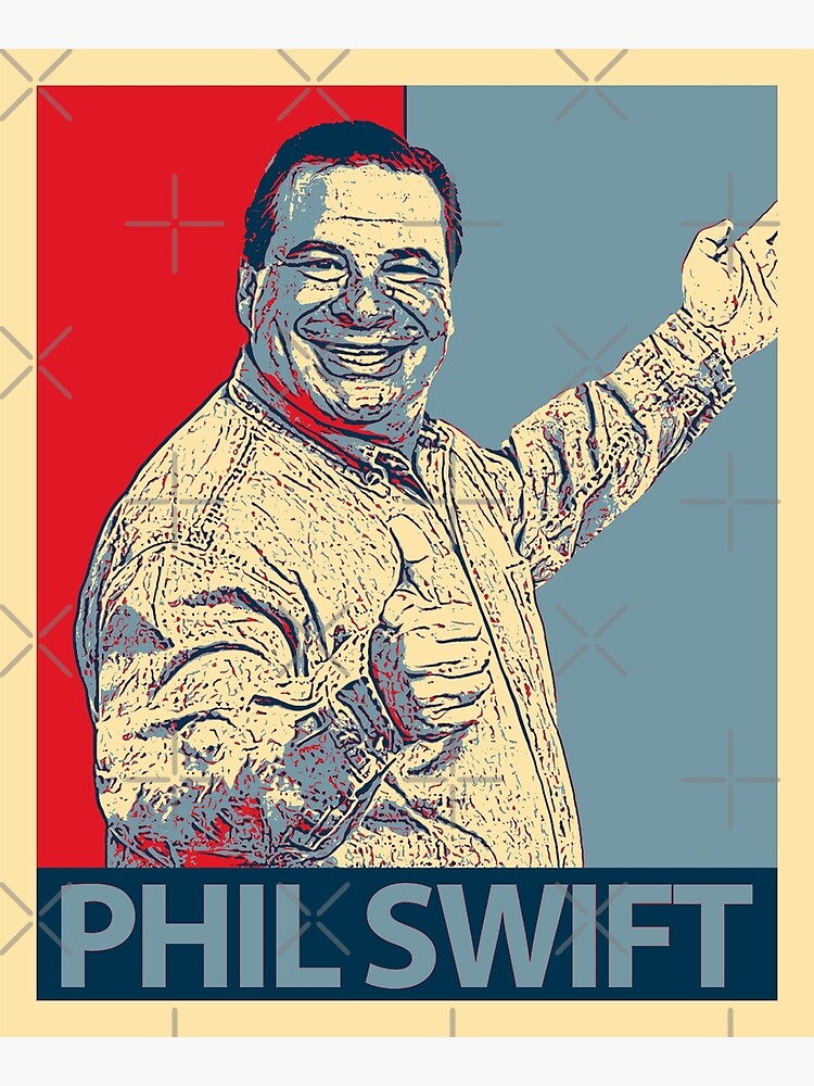 "Phil Swift" Poster for Sale by NoorSaltDesign | Redbubble