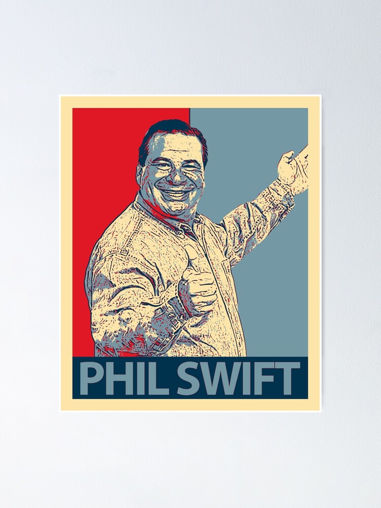 "Phil Swift" Poster for Sale by NoorSaltDesign | Redbubble